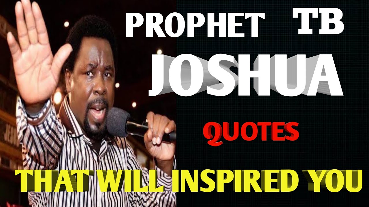 PROPHET TB JOSHUA QUOTES. - YouTube