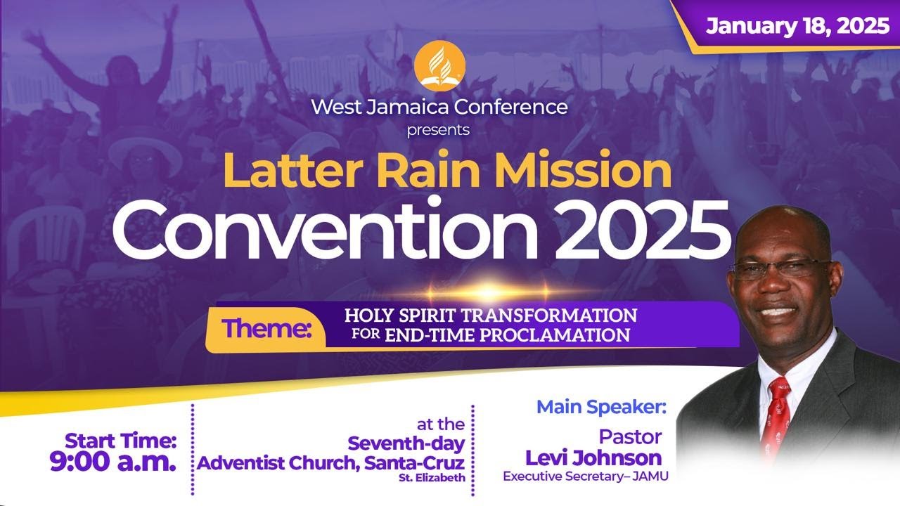 ONLINE WORSHIP EXPERIENCE | CONVENTION | LATTER RAIN MISSION | SABBATH ...