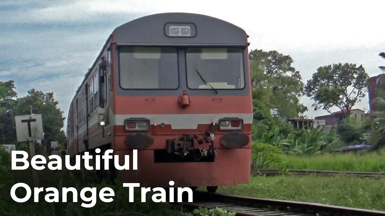 Beautiful Orange Train Class S8 in Sri Lanka - YouTube