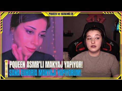 Pqueen - Asmr'lı Makyaj Yapıyor! | Sana Euhoria Makyajı Yapıyorum
