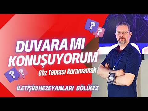 Göz Teması Kurmamak: Duvara mı Konuşuyorum?