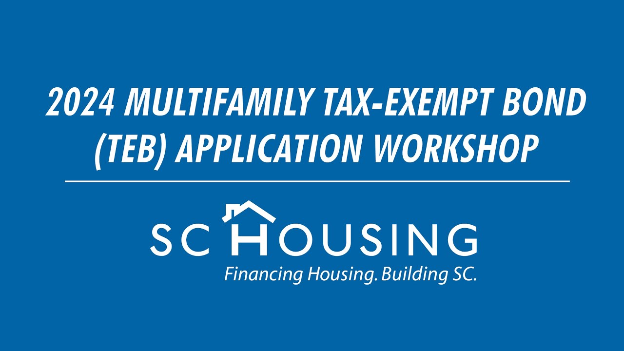 2024 Multifamily Tax-Exempt Bond Application Workshop - YouTube
