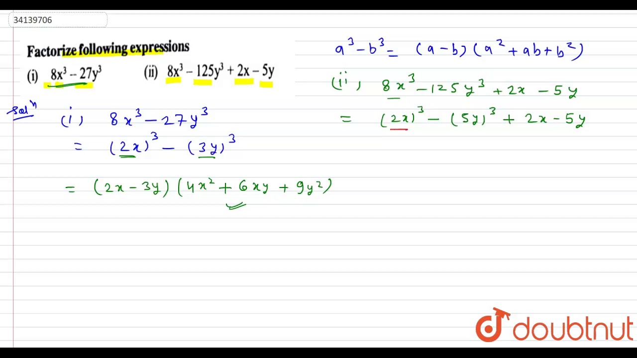 Factorize Following Experessios i 8x 3 27y 3 ii 8x 3 125y 3 Factorize Following Experessios i 8x 3 27y 3 ii 8x 3 125y 3