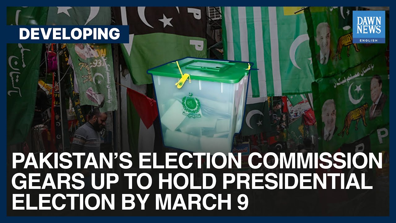 Pakistan’s Election Commission Gears Up To Hold Presidential Election ...
