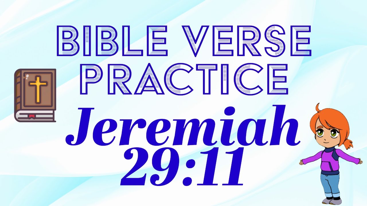 Bible Verse Practice for Children! | Let's Read The Bible: Jeremiah 29:11 | Scripture Practice ...