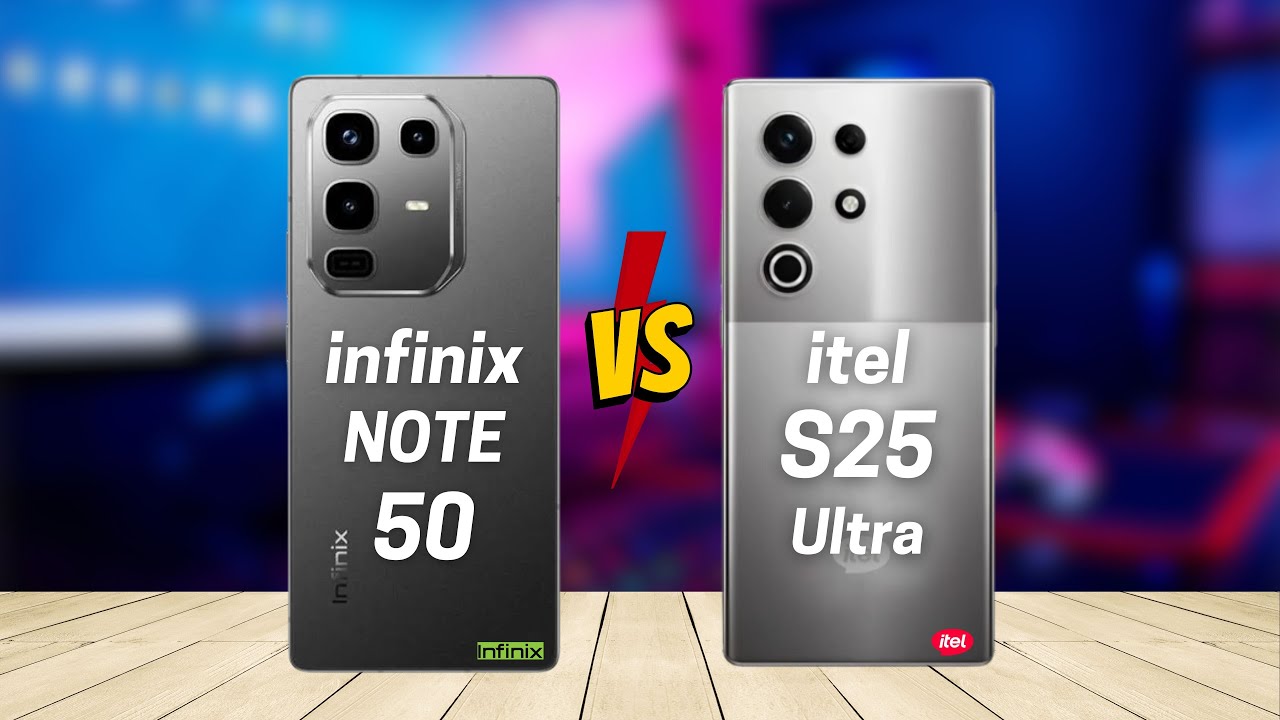 Infinix Note 50 vs Itel S25 Ultra - YouTube