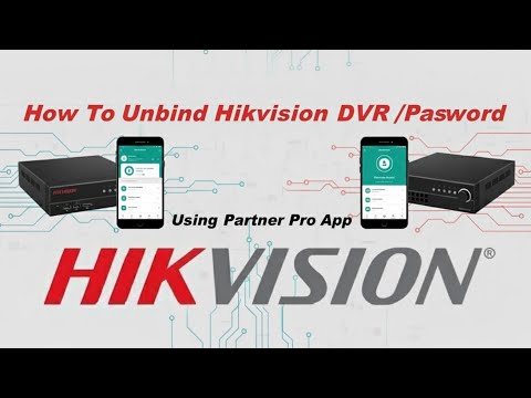 How to Unbind Your Hikvision DVR & NVR | Unbind kase karyn - YouTube
