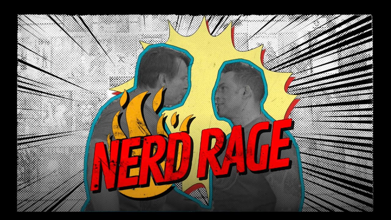Nerd Rage - YouTube