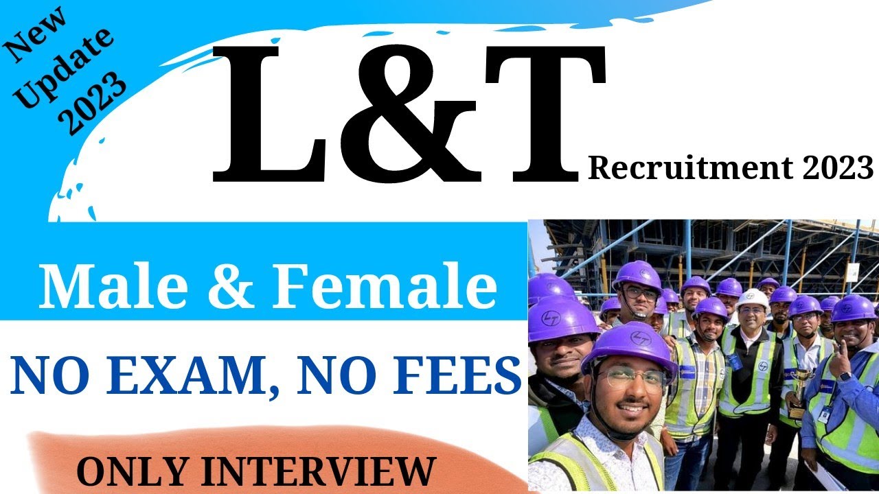 L&T Recruitment 2023 | L&T Jobs 2023 | L&T Vacancy 2023 | Latest Jobs ...