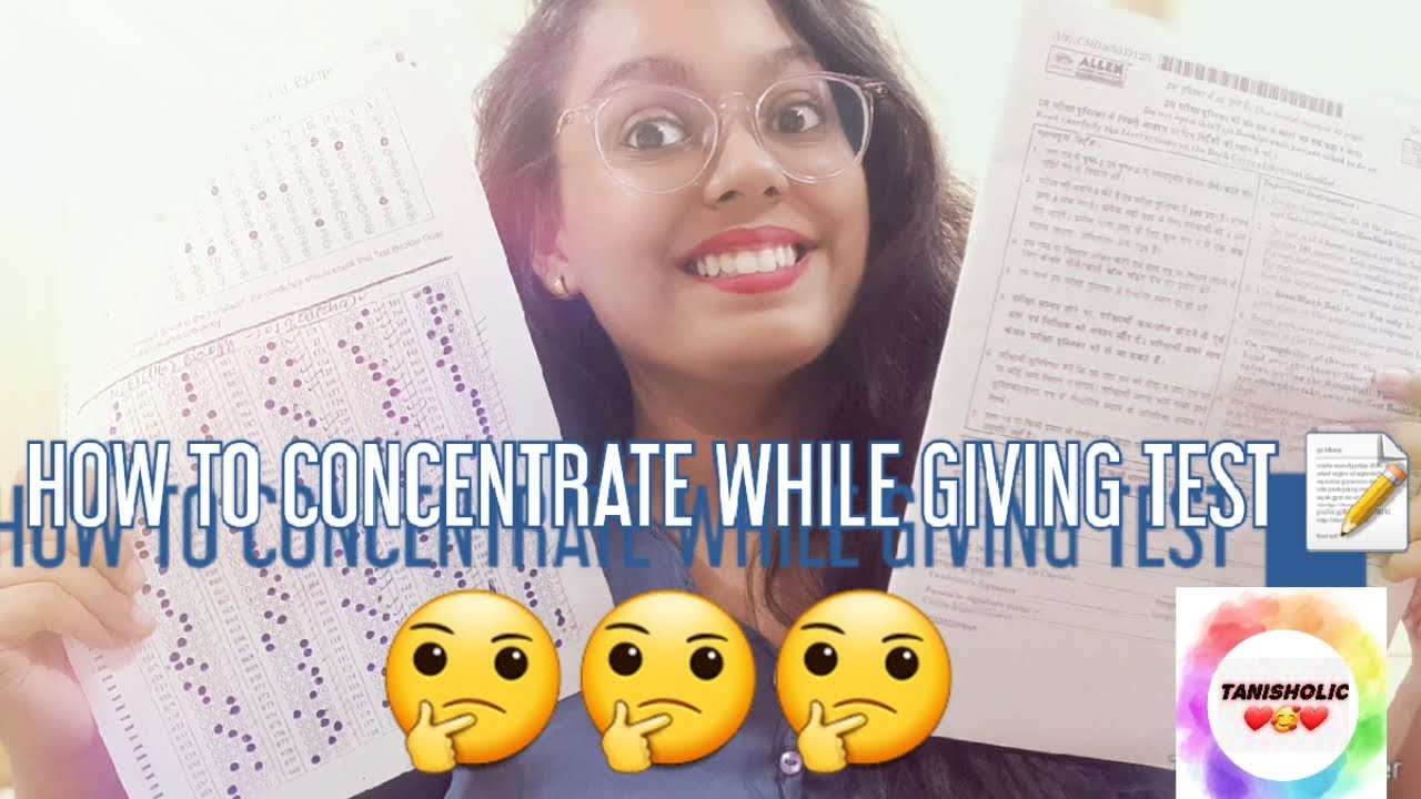 How to increase concentration while giving Test|How to concentrate on ...