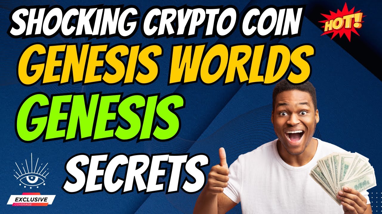 The Shocking Genesis Worlds Coin GENESIS Secrets | Cryptocurrency New ...