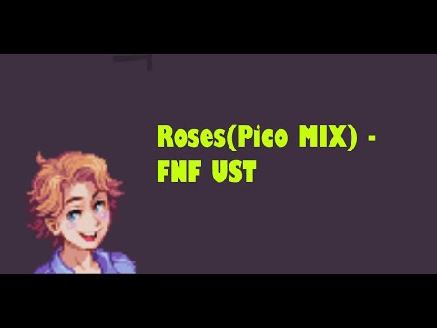 Roses(Pico MIX) - FNF UST - YouTube