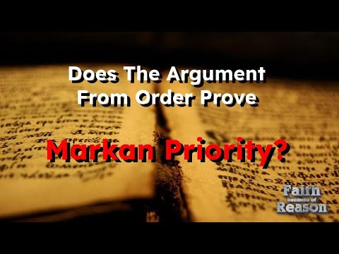 Does The Argument From Order Prove Markan Priority? - YouTube
