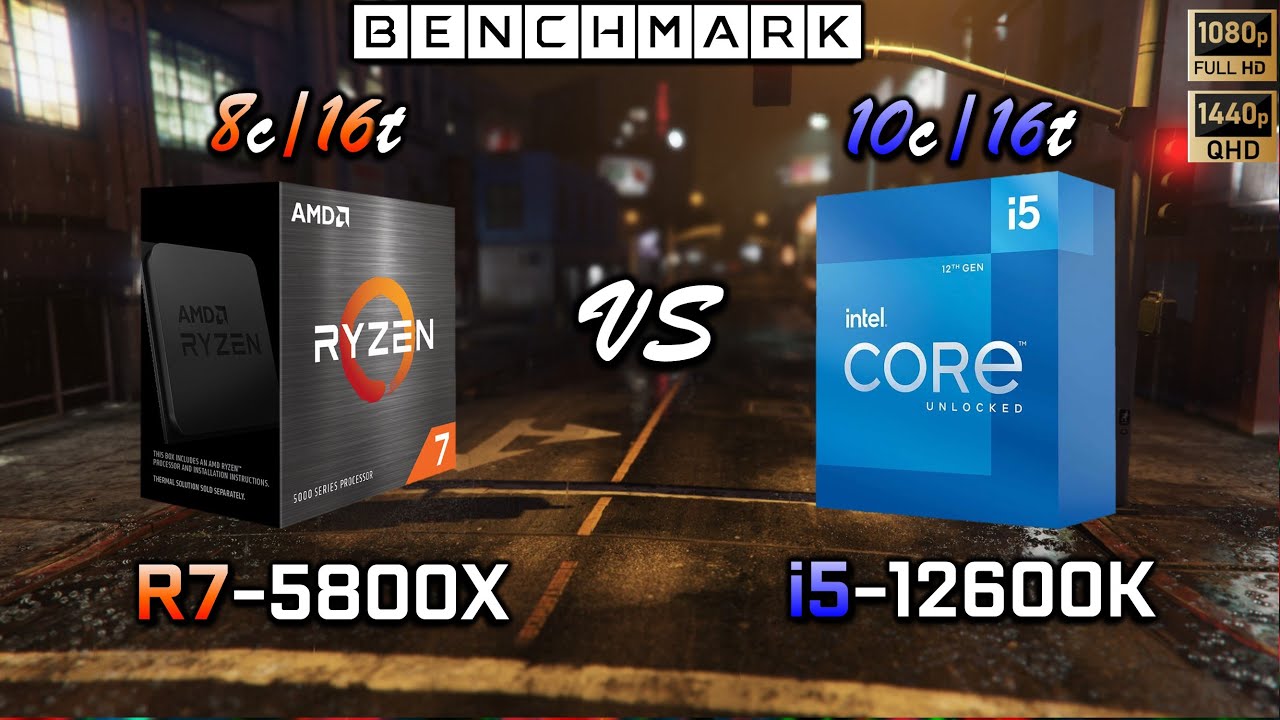 Ryzen 7 5800X vs Intel i5 12600K //Benchmark // Test in 8 Games - YouTube