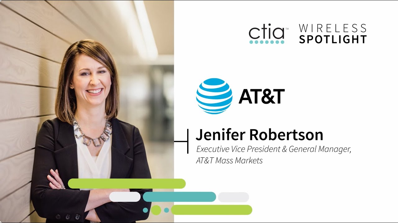 CTIA Wireless Spotlight | Jenifer Robertson, EVP & General Manager, AT ...