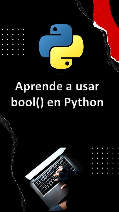 Magia Python: Descubre la Verdad con bool() - ¿Está Lleno o Vacío Tu Objeto? - YouTube