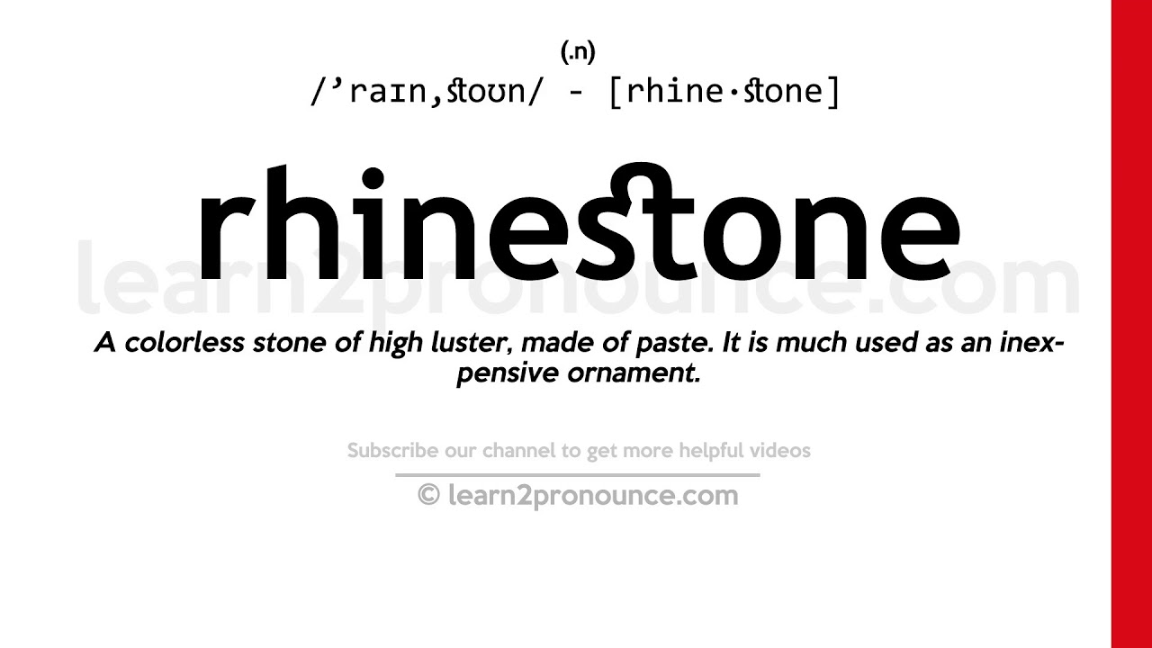 Pronunciation of Rhinestone | Definition of Rhinestone - YouTube