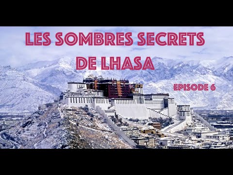 Les sombres secrets de Lhasa - e06 (Le royaume des ombres) - YouTube