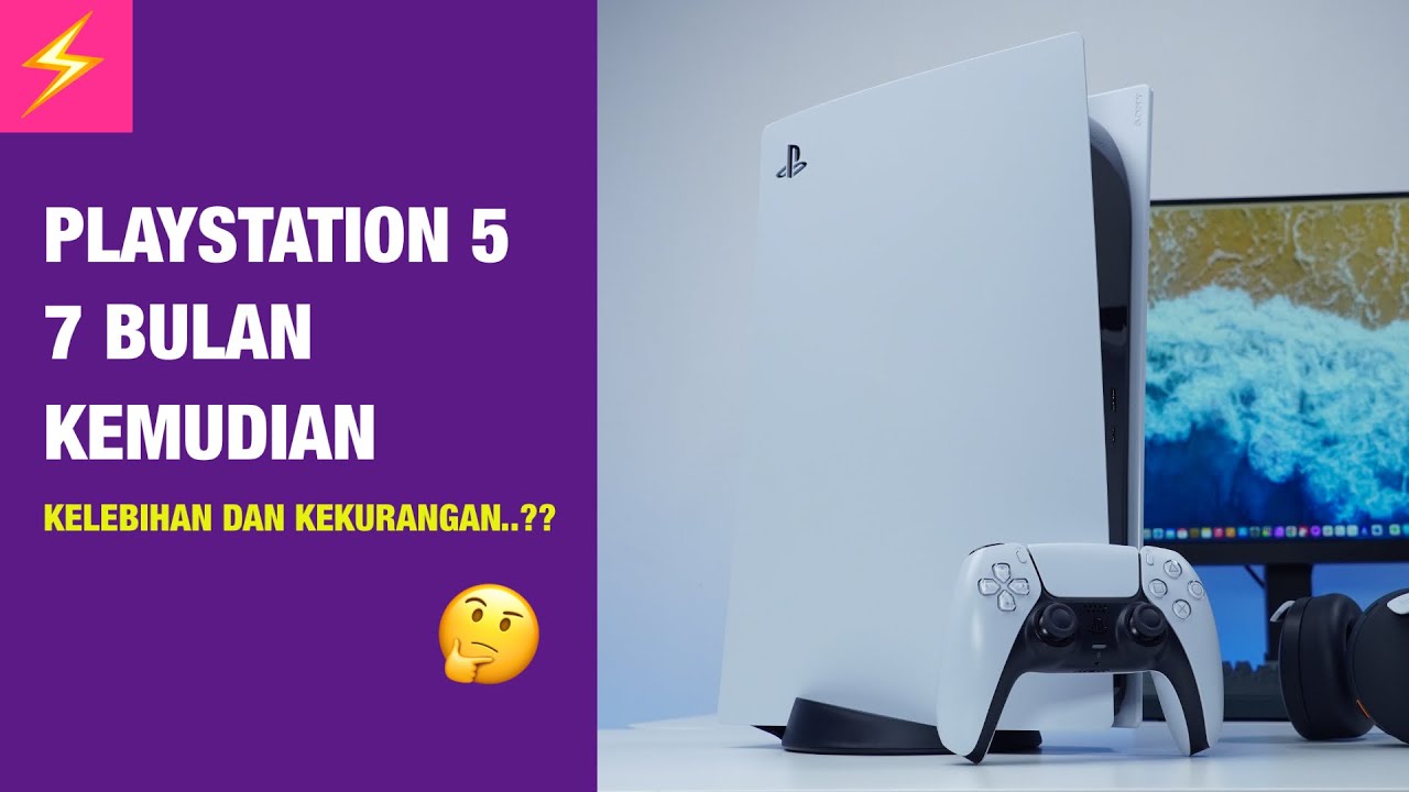 ⚡️ Review PlayStation 5: Kelebihan dan Kekurangan PS5 Setelah 7 Bulan ...