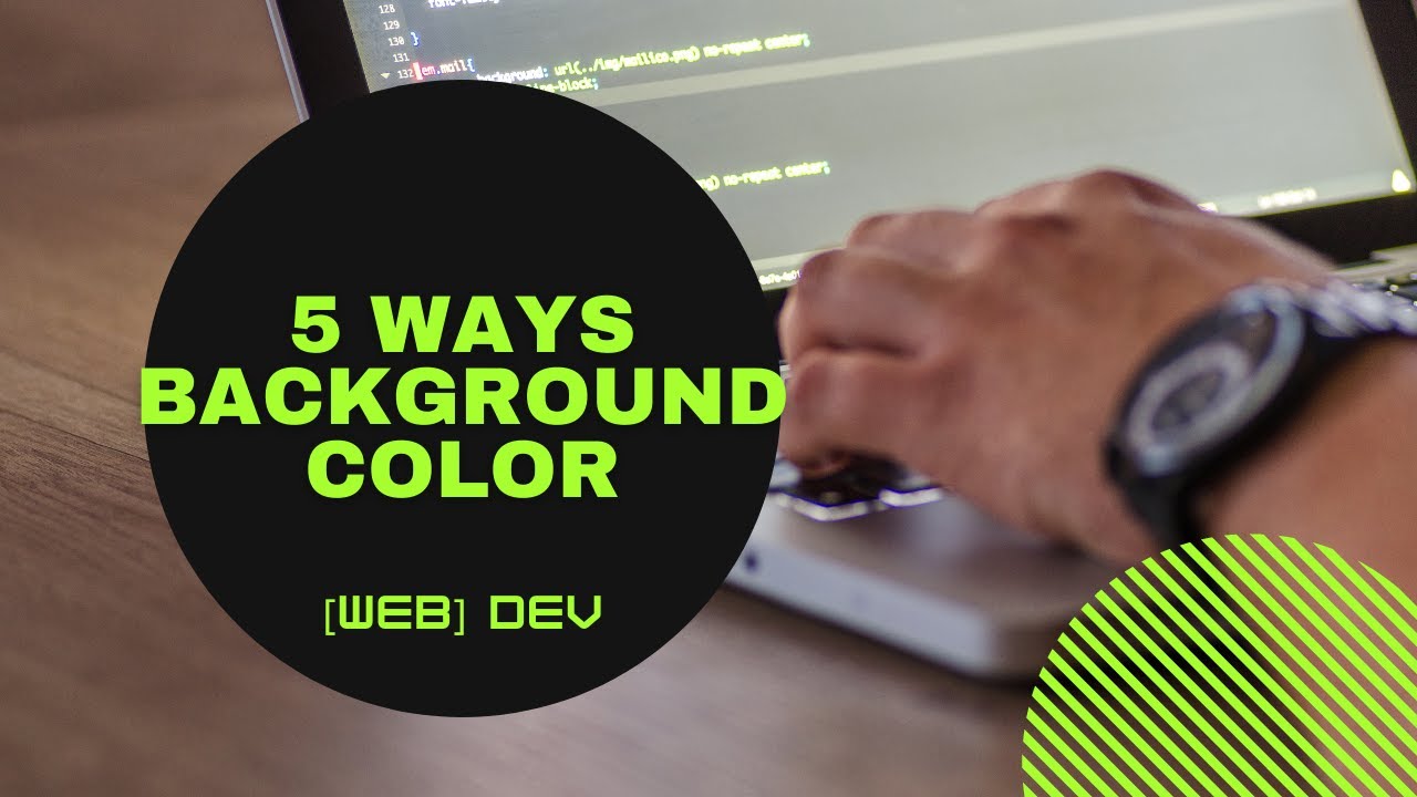 5 Ways To Set Background Color Of HTML Element YouTube 5 Ways To Set Background Color Of HTML Element YouTube