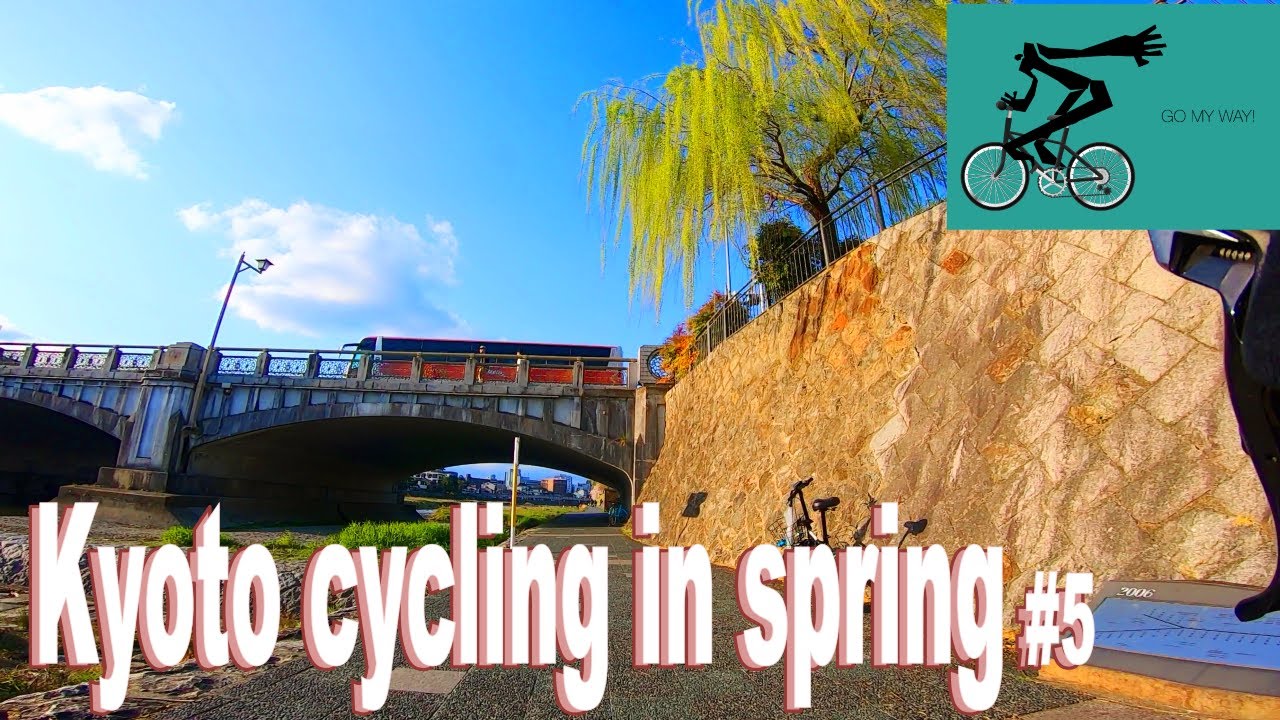 🚴🎵immersive spring Kyoto cycling 30minutes #5🚴🎵 [ sightseeing Japan ...
