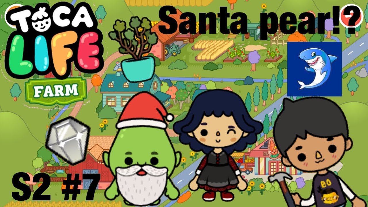 Toca life farm | Santa Pear!? S2 #7 - YouTube