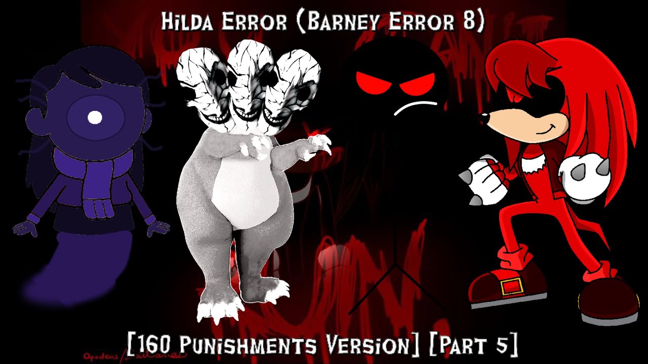 Hilda Error (Barney Error 8) [160 Punishments Version] [Part 5] - YouTube