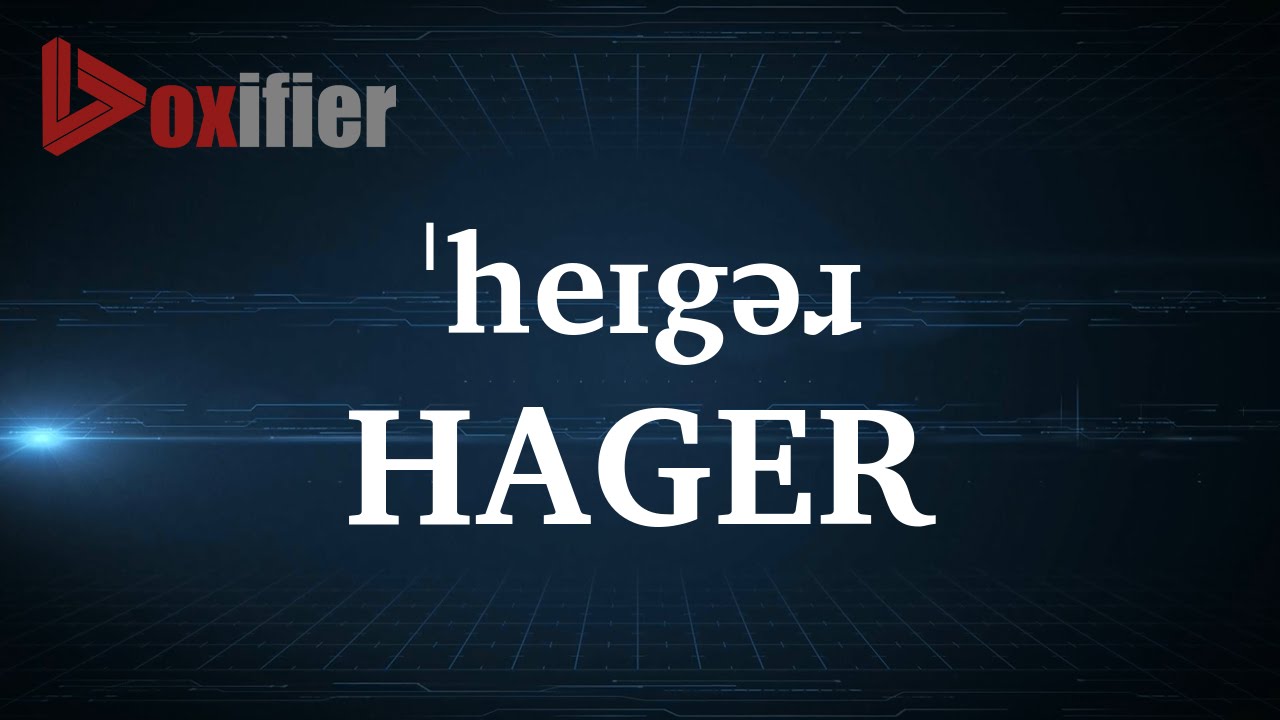 How to Pronunce Hager in English - Voxifier.com - YouTube