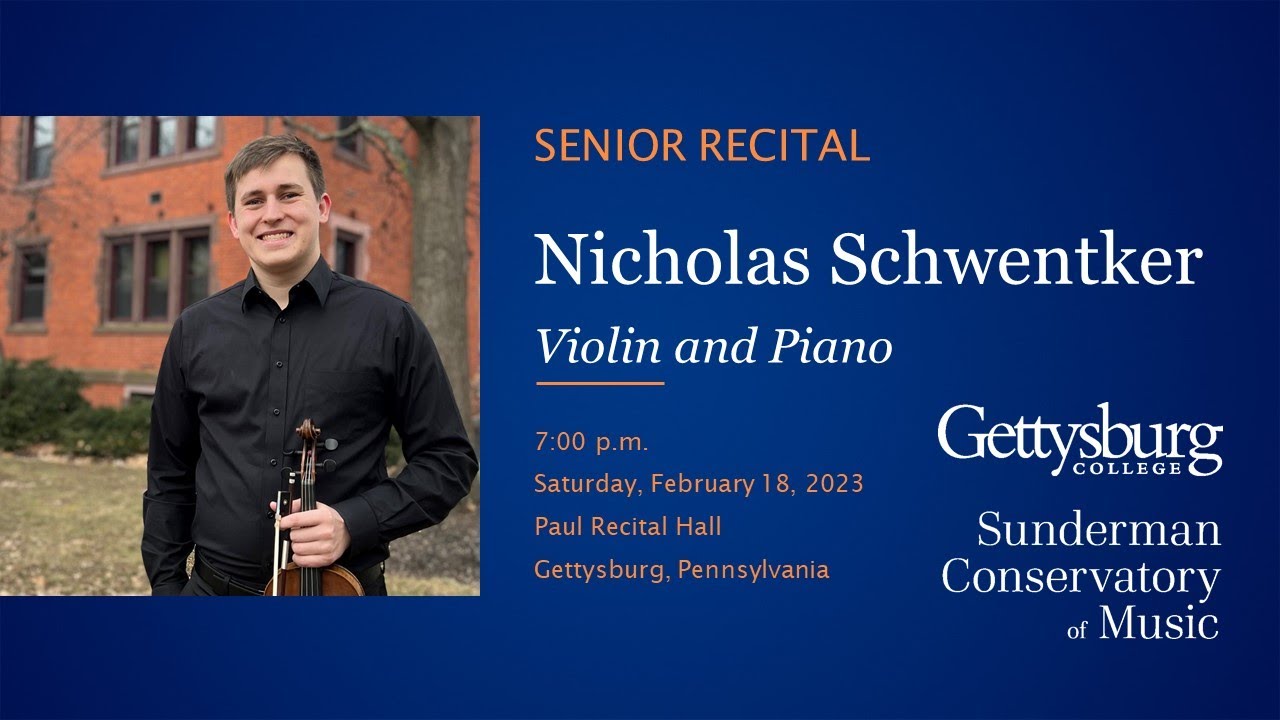 Senior Recital: Nicholas Schwentker, Violin and Piano - YouTube