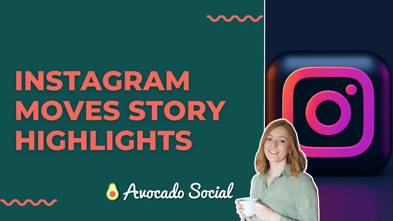 Instagram is Moving Story Highlights - YouTube