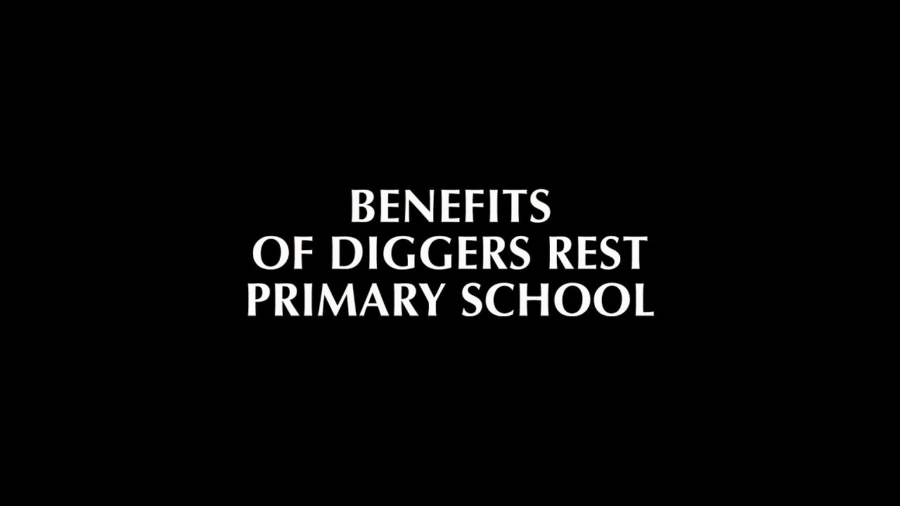 Benefits of Digger's Rest Primary School - YouTube