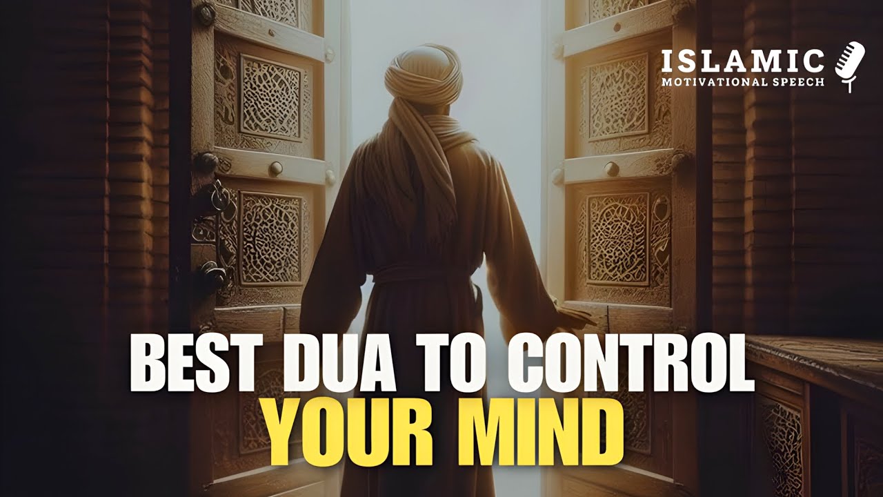 Harness The Power of Your Mind With This Dua - Omar Suleiman | Islamic ...