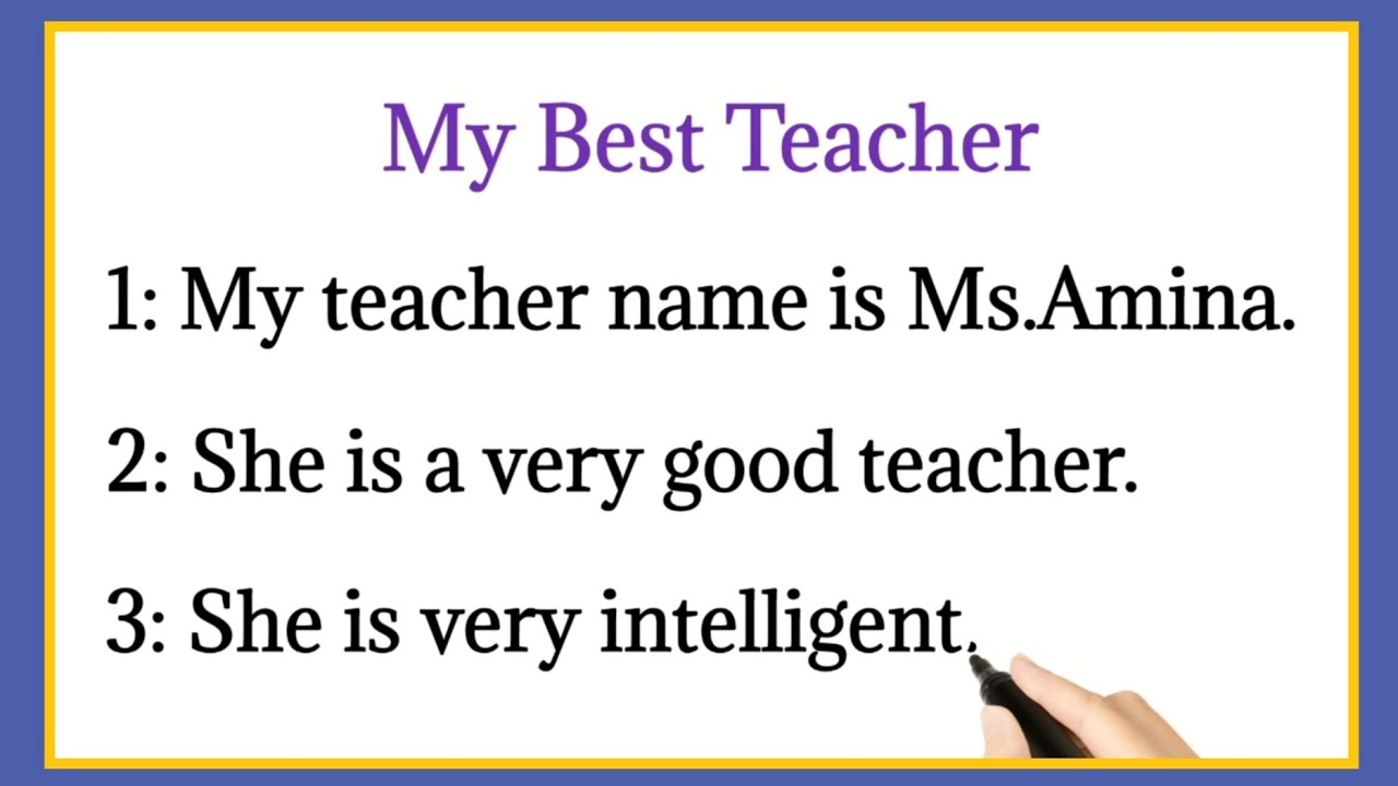 10 Lines essay on my best teacher | my best teacher essay in english ...