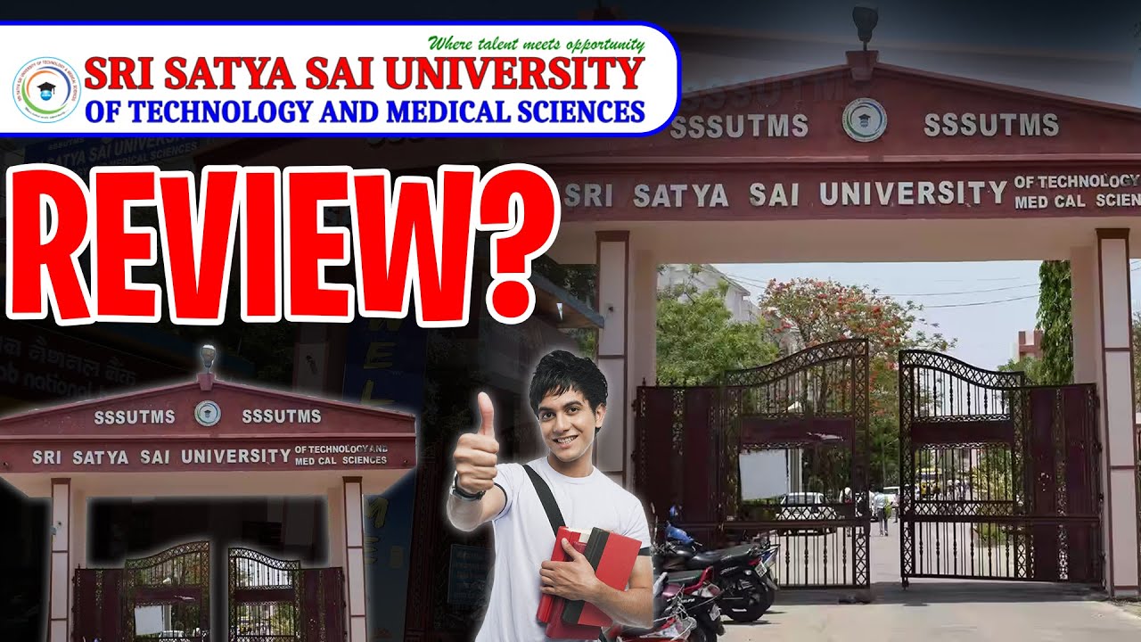 Sri Satya Sai University Review क्या कहते हैं Students इस University के ...