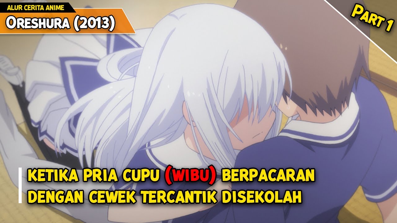 PLOT: Pria Cupu Berpacaran Dengan Cewek Tercantik di Sekolah - Alur ...