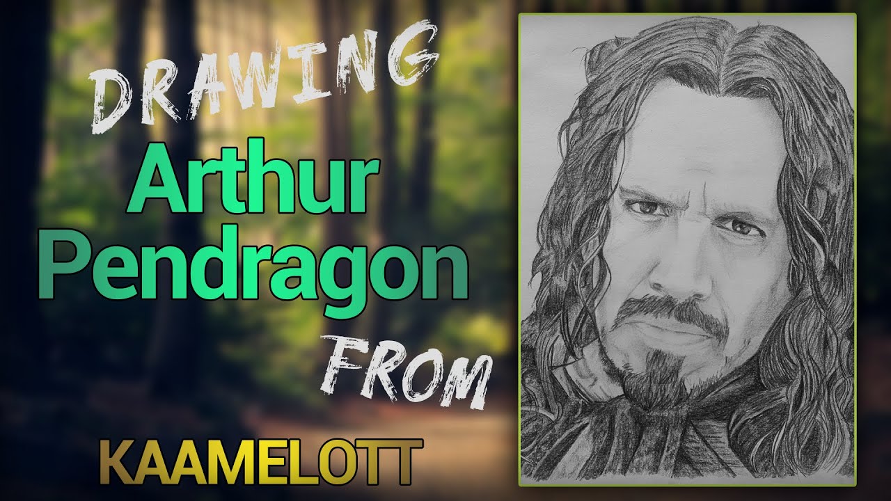 Drawing ARTHUR PENDRAGON from KAAMELOTT - YouTube