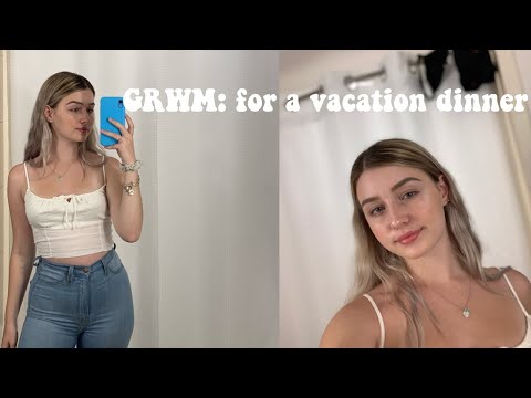 GRWM: for a vacation dinner | Kalee