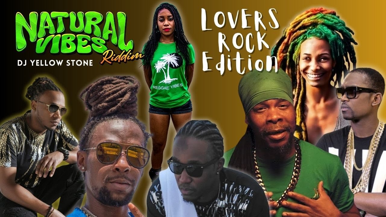 Natural Vibes Riddim (Lovers Rock Edition) DJ Yellow mixtape - YouTube