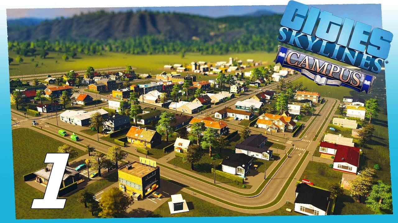 🏠 CITIES SKYLINES DLC ¡¡CAMPUS!! | T3 - EP 1| EMPEZAMOS! - YouTube