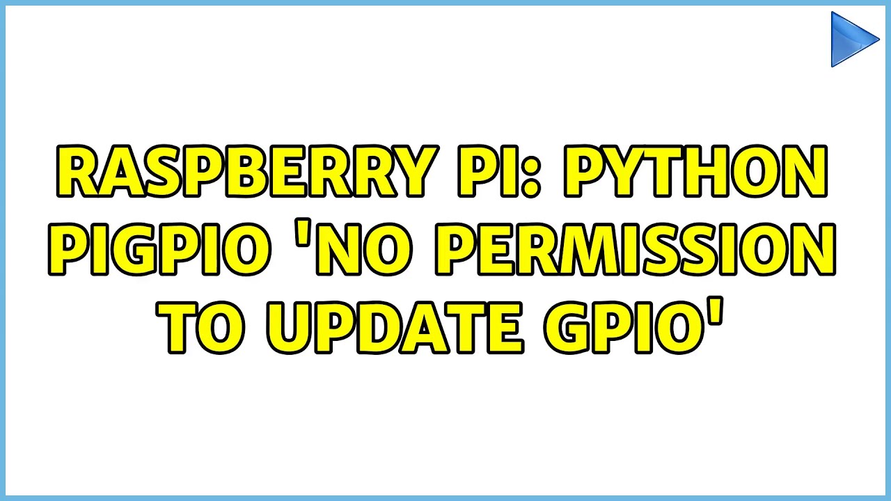 Raspberry Pi Python Pigpio no Permission To Update GPIO 2 Solutions raspberry-pi-python-pigpio-no-permission-to-update-gpio-2-solutions
