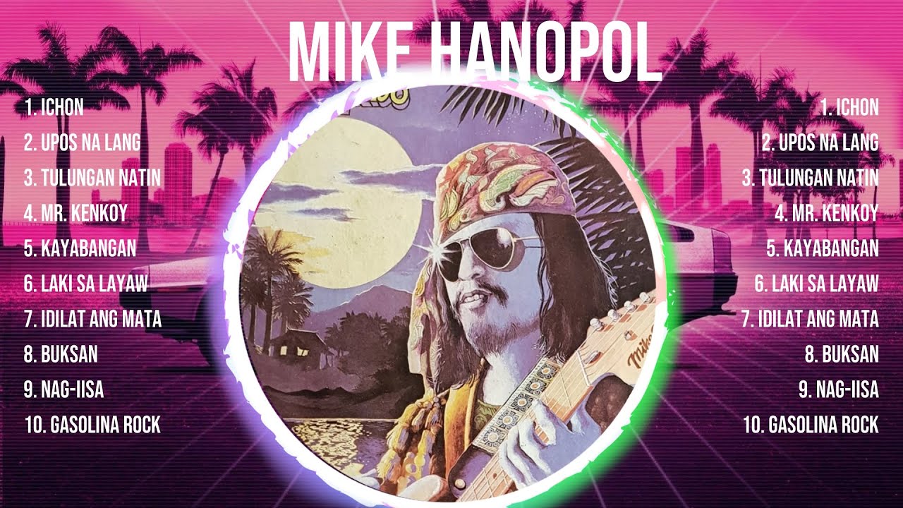 Mike Hanopol 2024 Songs ~ Mike Hanopol 2024 Music Of All Time ~ Mike ...