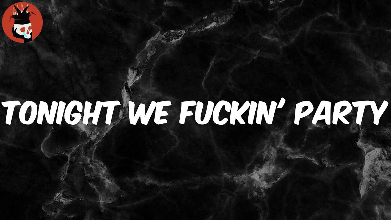 tonight we fuckin' party (Lyrics) - Bbno$ - YouTube