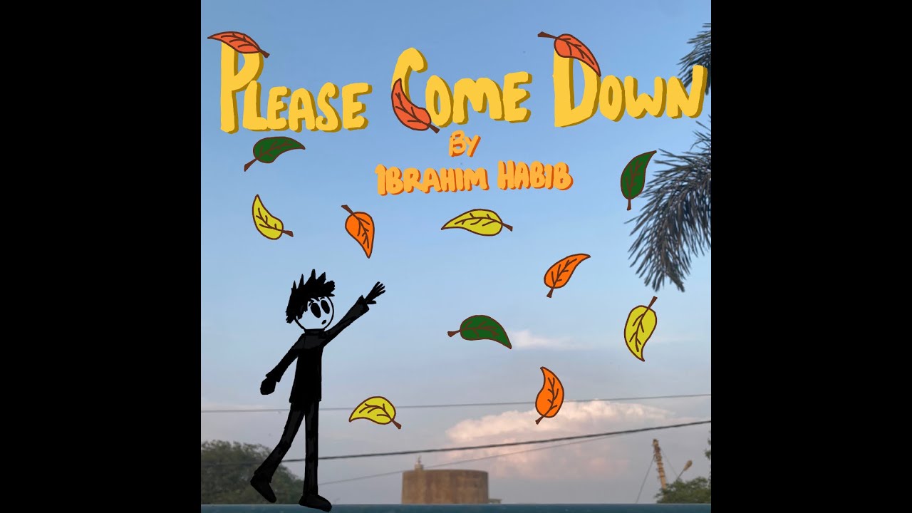 Ibrahim Habib - Please Come Down [Official Lyric Video] - YouTube