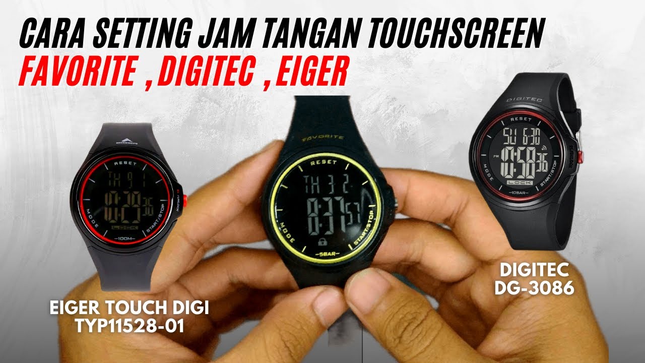Cara Setting Jam Tangan Touchscreen Eiger / Digitec / Favorite Watch - YouTube