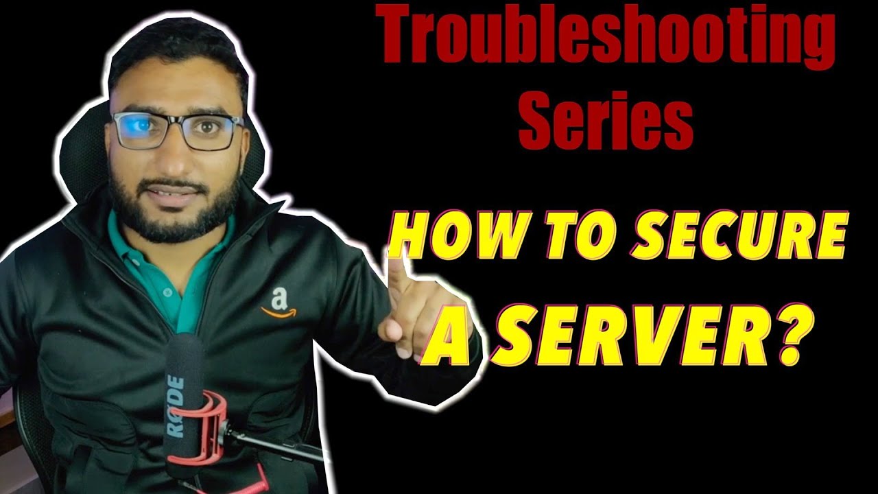 How to secure a server? | Troubleshooting Series | Cloud Support ...