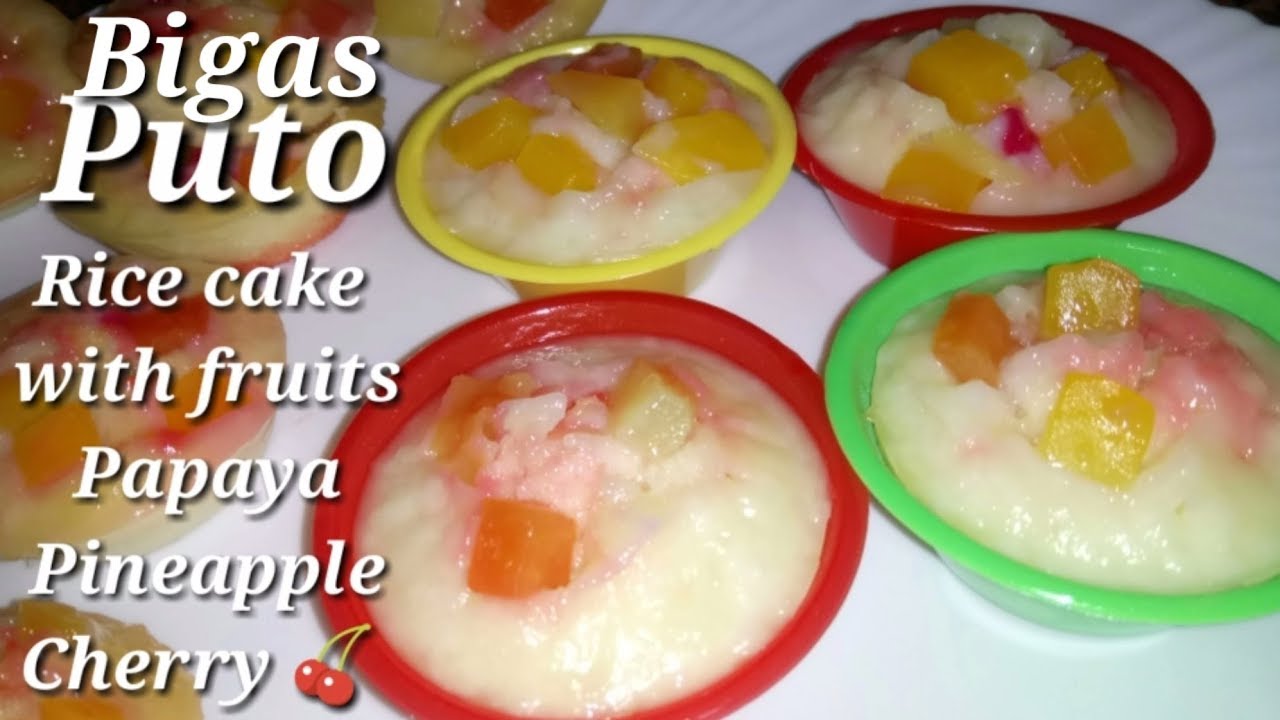 How to make Puto Bigas Dessert | Native Rice Cake Dessert | Rice Fruit ...