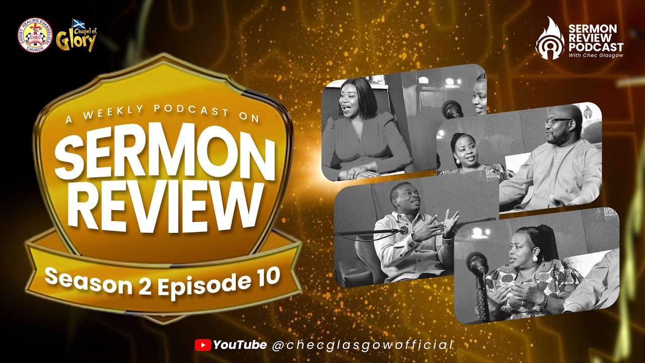 SERMON REVIEW PODCAST - SEASON 2 EPISODE 10 || PASTOR S.O. DOSU - YouTube