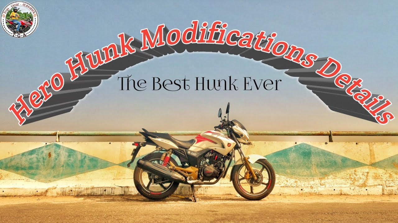 Hero Hunk Modifications details I Modified Hunk - YouTube
