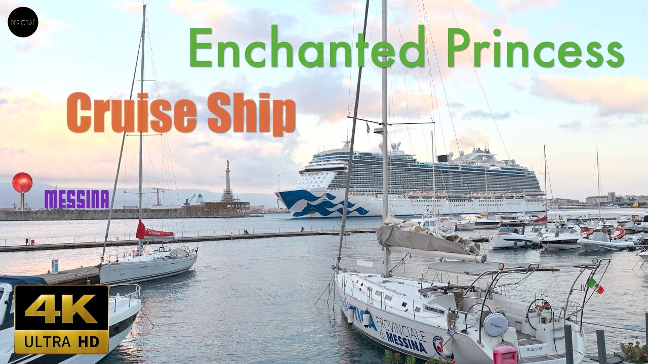 Enchanted Princess Cruise Ship | Setting Sail from Port of Messina ...