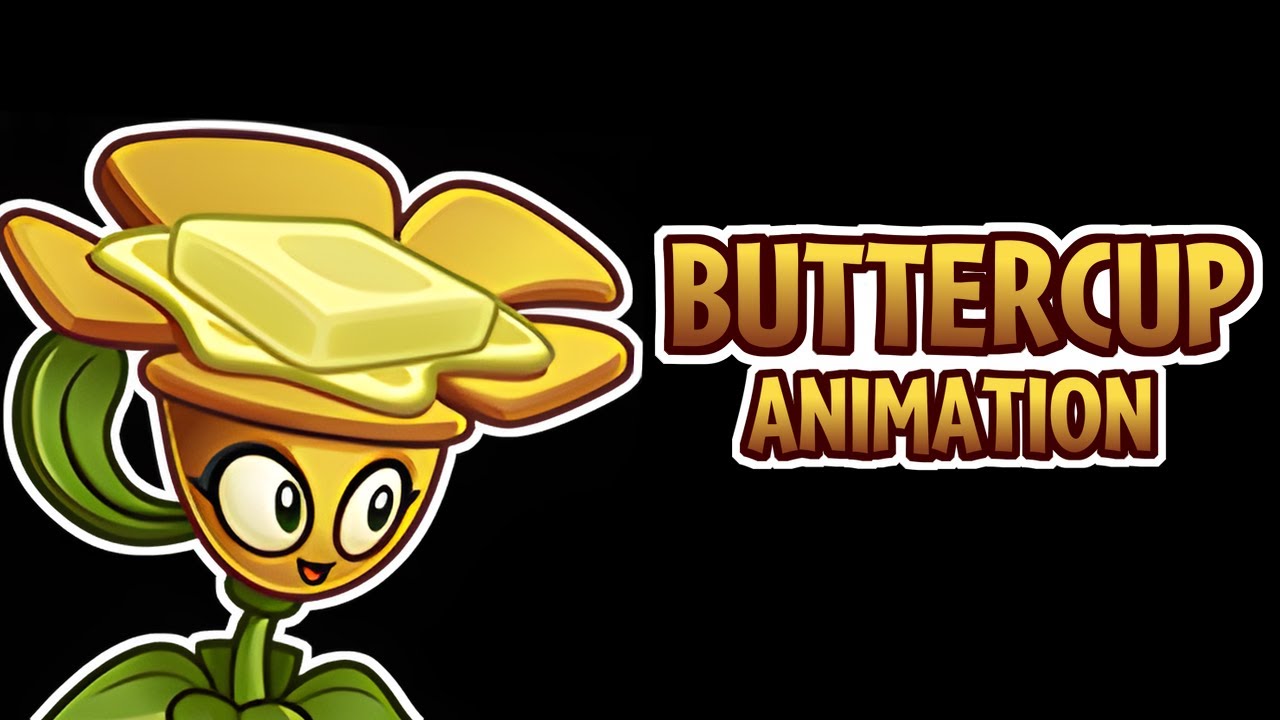 PVZ 2 9.5.1 BETA | Buttercup Animation - YouTube